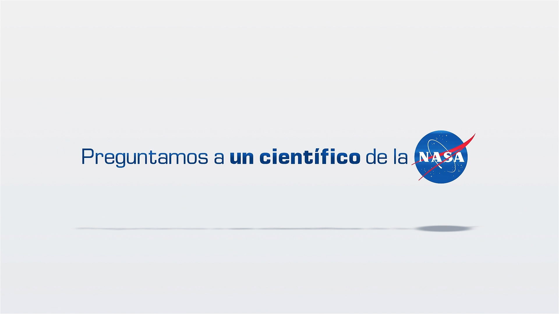Preguntamos a un experto de la NASA - NASA Ciencia
